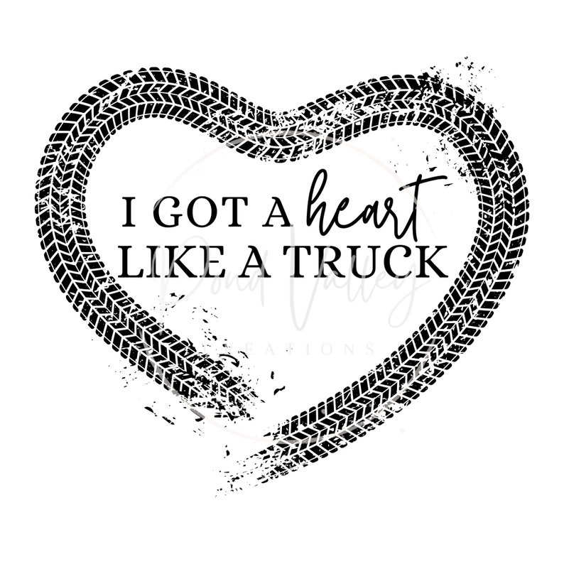 Heart Like a Truck SVG | Western Svg | Png | Digital Download - Etsy