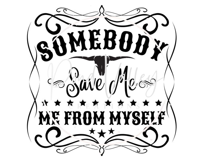 Somebody Save Me SVG | Shirt | Tee | Western | Country | Png - Etsy