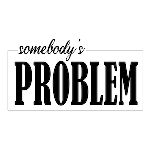 Somebody's Problem SVG | Couple Svg | Png | Digital Download - Etsy