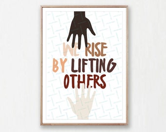 We Rise by Lifting Others Inclusion Printable Poster | Etsy