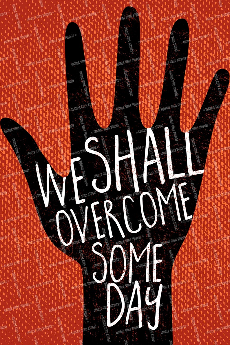 We Shall Overcome Protest Poster Civil Rights Printable No | Etsy