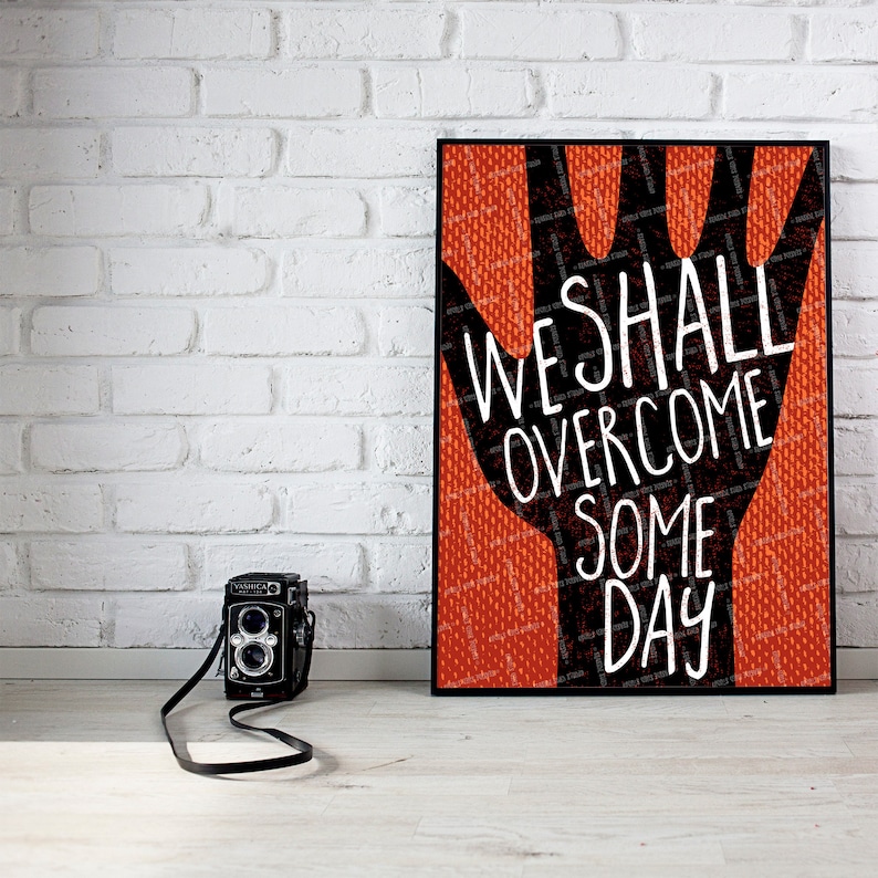 We Shall Overcome Protest Poster Civil Rights Printable No | Etsy