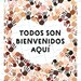 Todos Son Bienvenidos, All Are Welcome, Diversity Printable, Spanish ...