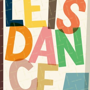 Lets Dance Print, Dance Printable, Type Poster Art, Colourful Digital ...