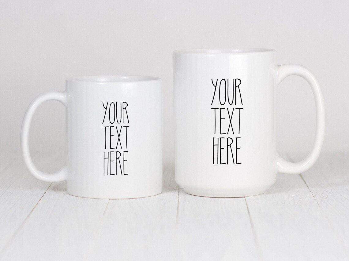 Custom Text Mug Your Text Here Mug Personalised Text Mug - Etsy UK