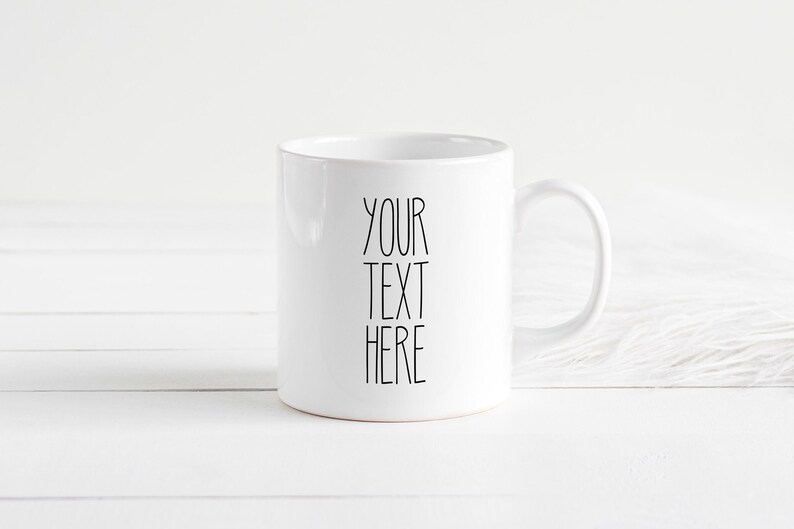 Custom Text Mug Your Text Here Mug Personalised Text Mug - Etsy UK