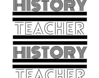 History Teacher Svg Cricut, History Teacher Instant Printable Svg Png ...