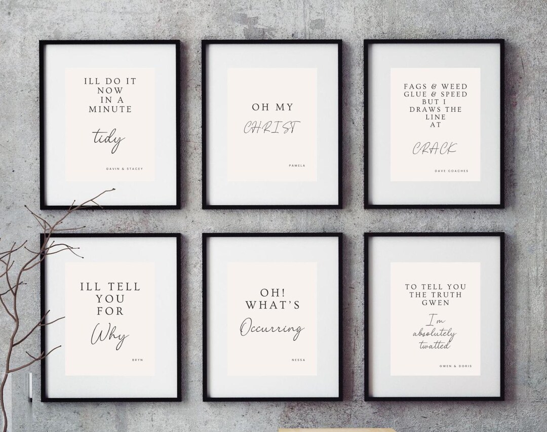 Set of 6 Gavin and Stacey Quotes Wall Art Nessa Oh What's Occurring Pam ...