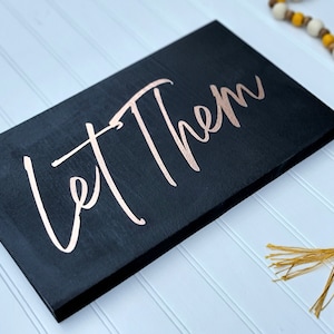 Let Them Black and Gold Wood Sign.let Them. - Etsy