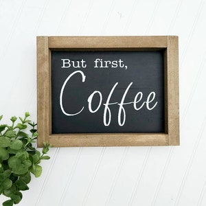 Coffee Sign,but First Coffee Sign. Coffee Bar Sign for Kitchen ...