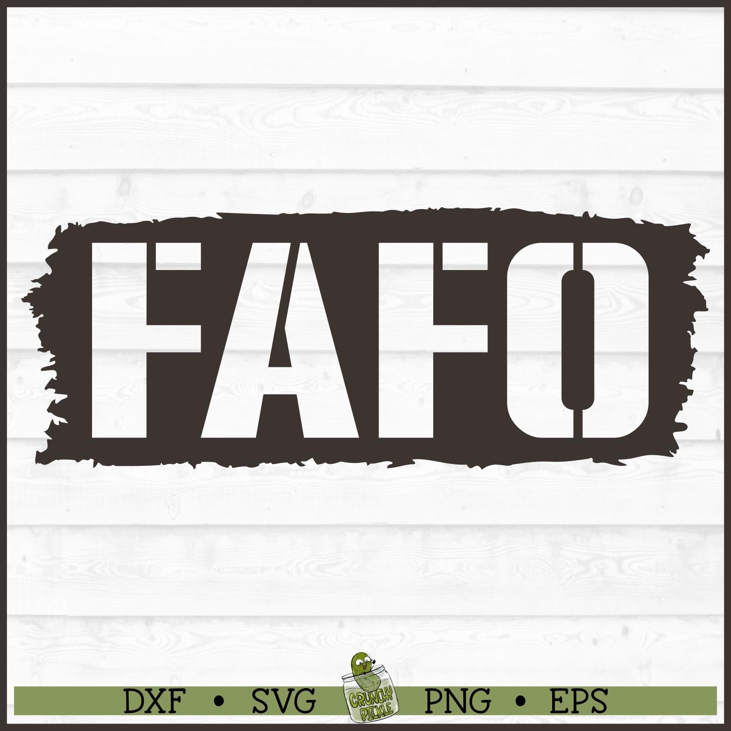 FAFO SVG File V3, Dxf, Eps, Png, Funny Svg, Sarcastic Svg, Silhouette ...