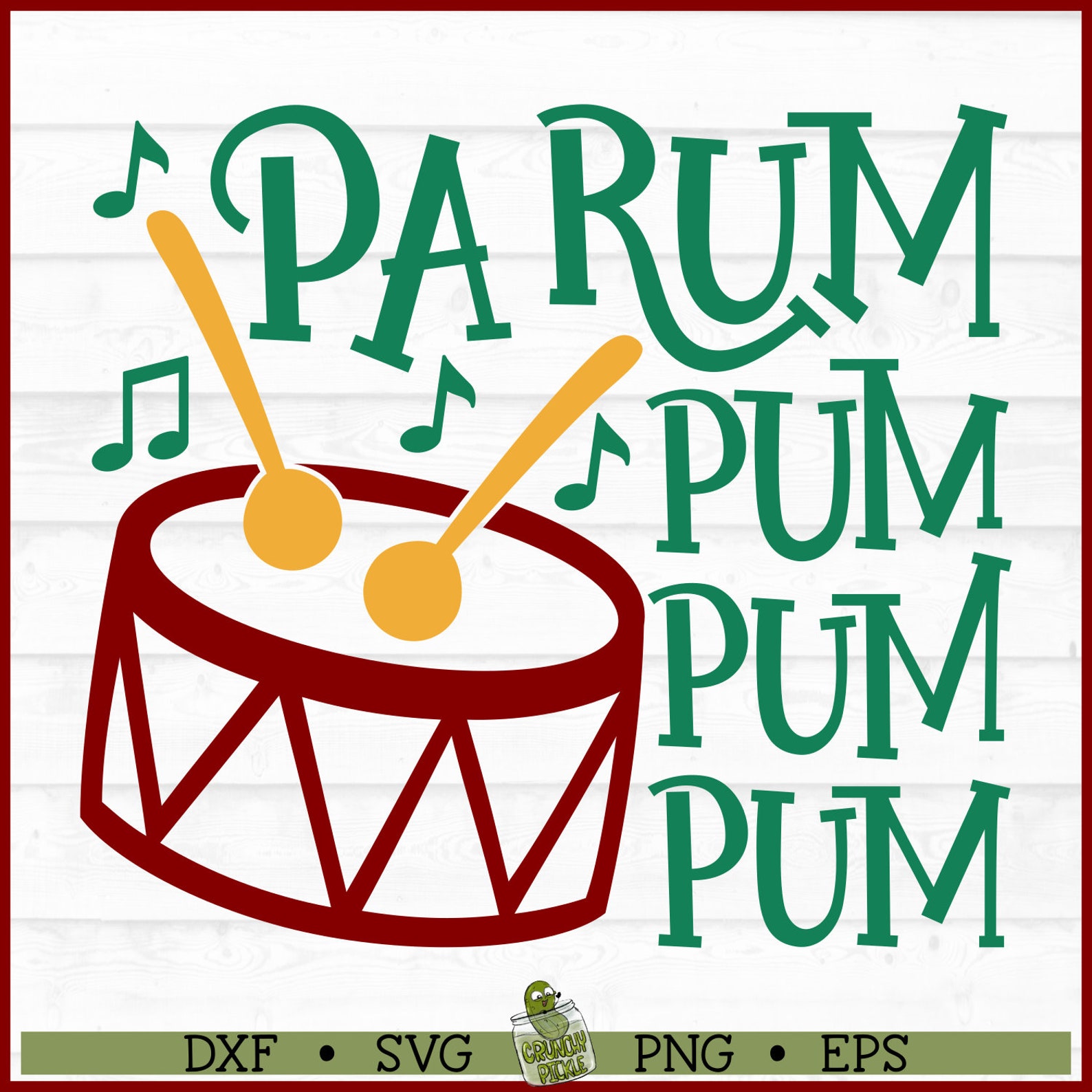Pa Rum Pum Pum Pum SVG File, Eps, Png, Christmas Svg, Christmas Drum ...