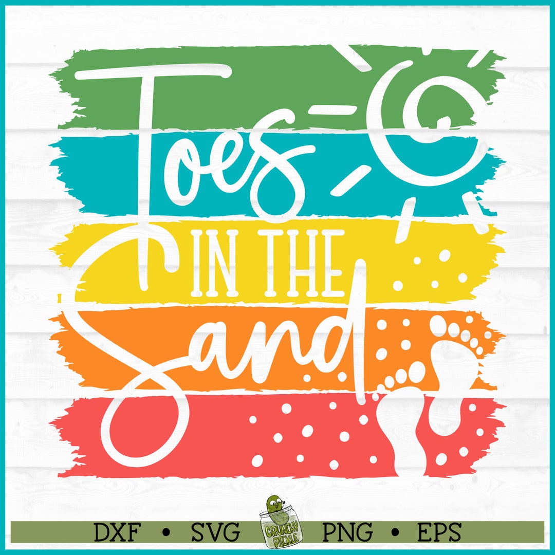 Toes in the Sand Distressed Strips SVG File, Dxf, Eps, Png, Beach Svg ...