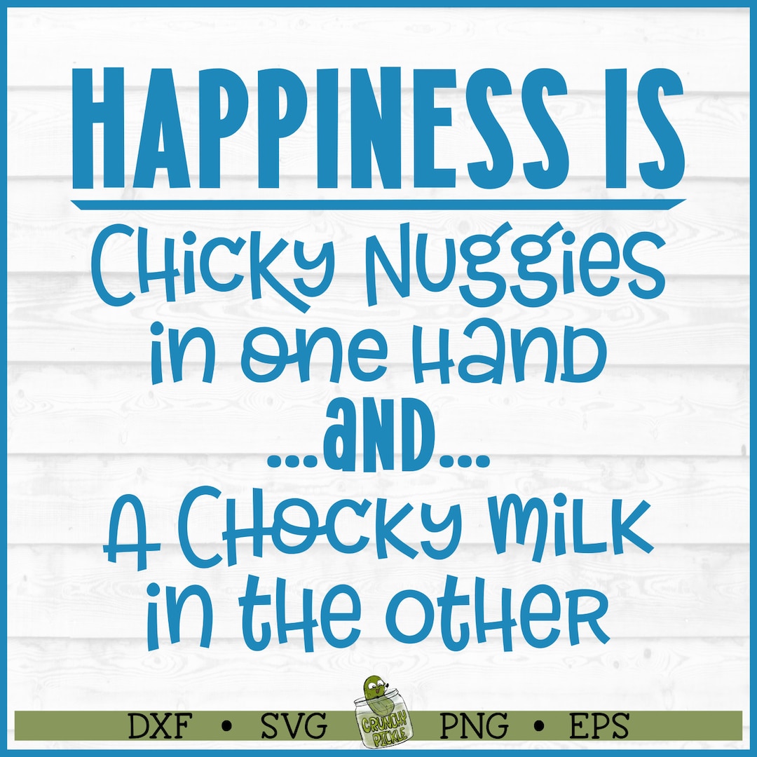 Happiness is Chicky Nuggies SVG File, Png, Chicken Nuggets Svg, Kid Svg ...