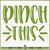 Not Today Pinches SVG File, Dxf, Eps, Png, St Patrick's Day Svg, Pinch ...