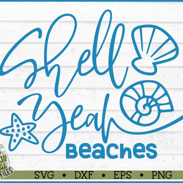 Shell Yeah Svg - Etsy