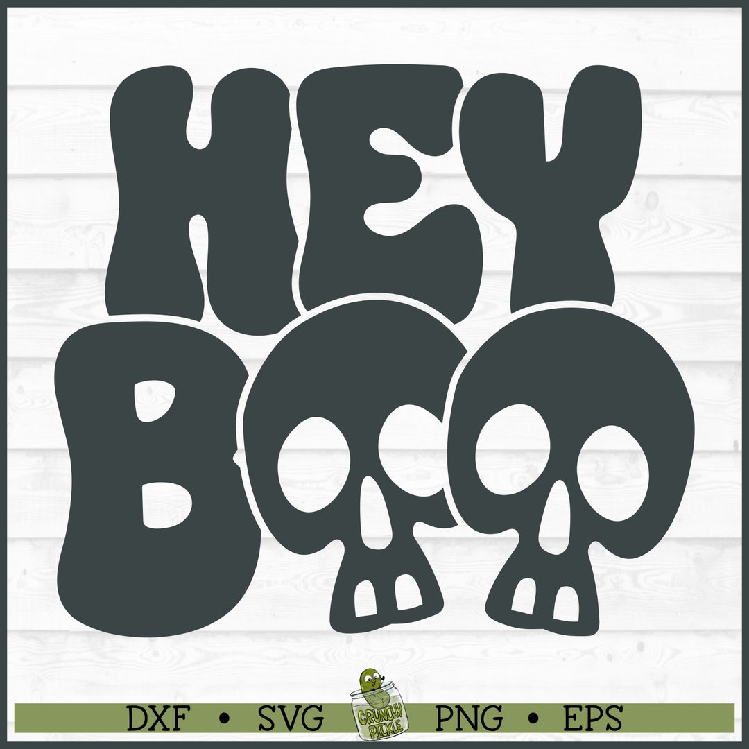 Hey Boo Skulls SVG File: Halloween Cricut Cut File (digital Download ...