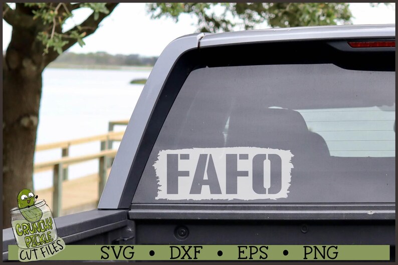 FAFO SVG File V3, Dxf, Eps, Png, Funny Svg, Sarcastic Svg, Silhouette ...