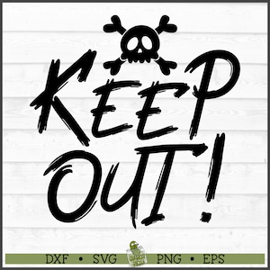 Keep Out Halloween Sign SVG File, Dxf, Eps, Png, Halloween Svg, Keep ...