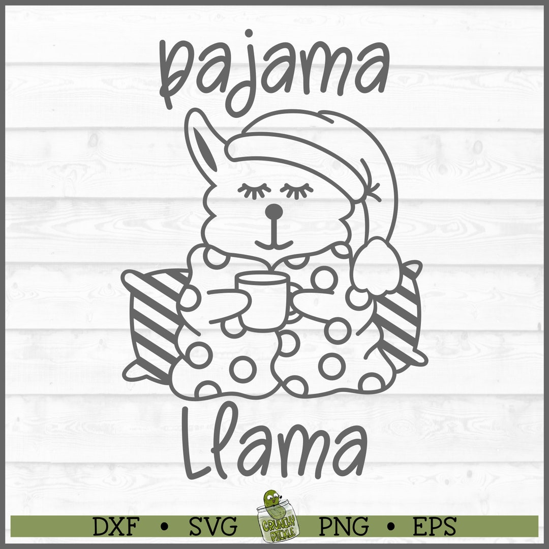 Pajama Llama V2 SVG File, Dxf, Eps, Png, Llama Svg, Pj's Svg, Kids Svg ...