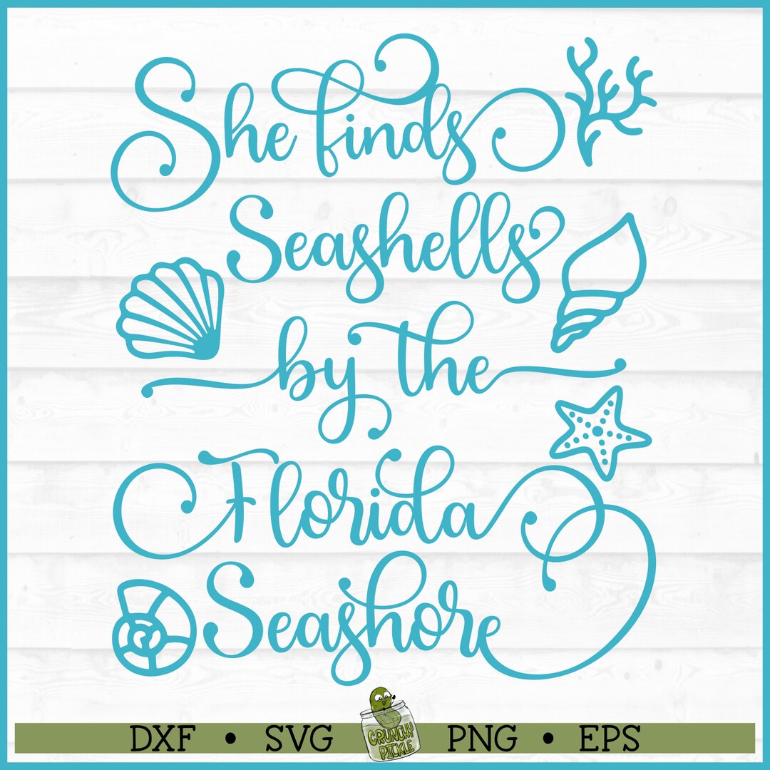 She Finds Seashells by the Florida Seashore SVG, Dxf, Eps, Png, Florida ...