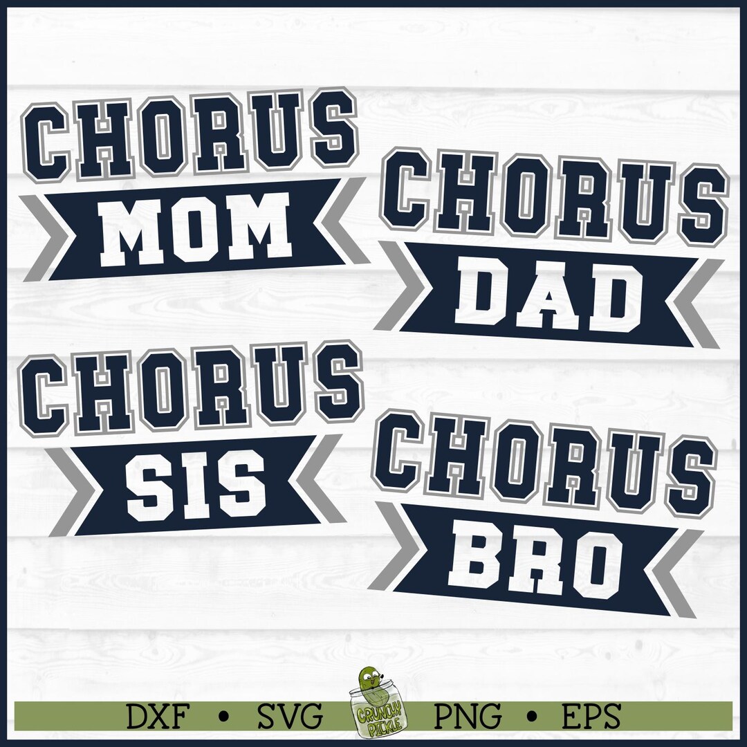 Chorus Family SVG Files, Dxf, Eps, Png, Chorus Svg, Chorus Mom Svg ...