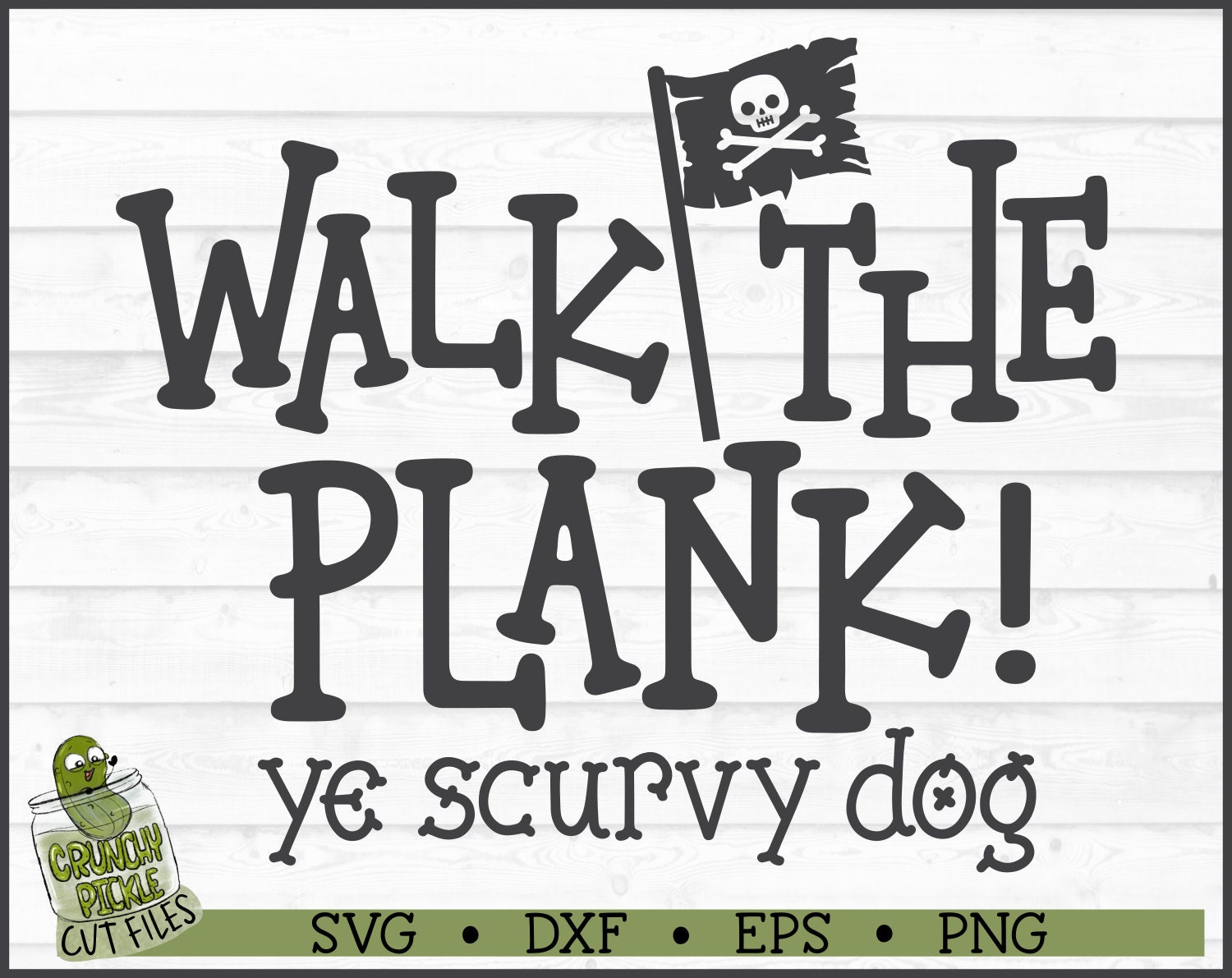 Walk the Plank Pirate SVG File Dxf Eps Png Pirate Quote - Etsy