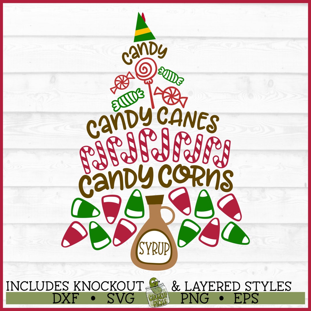 Candy & Syrup Elf Diet Christmas SVG File, Dxf, Eps, Png, Elf Quote Svg ...