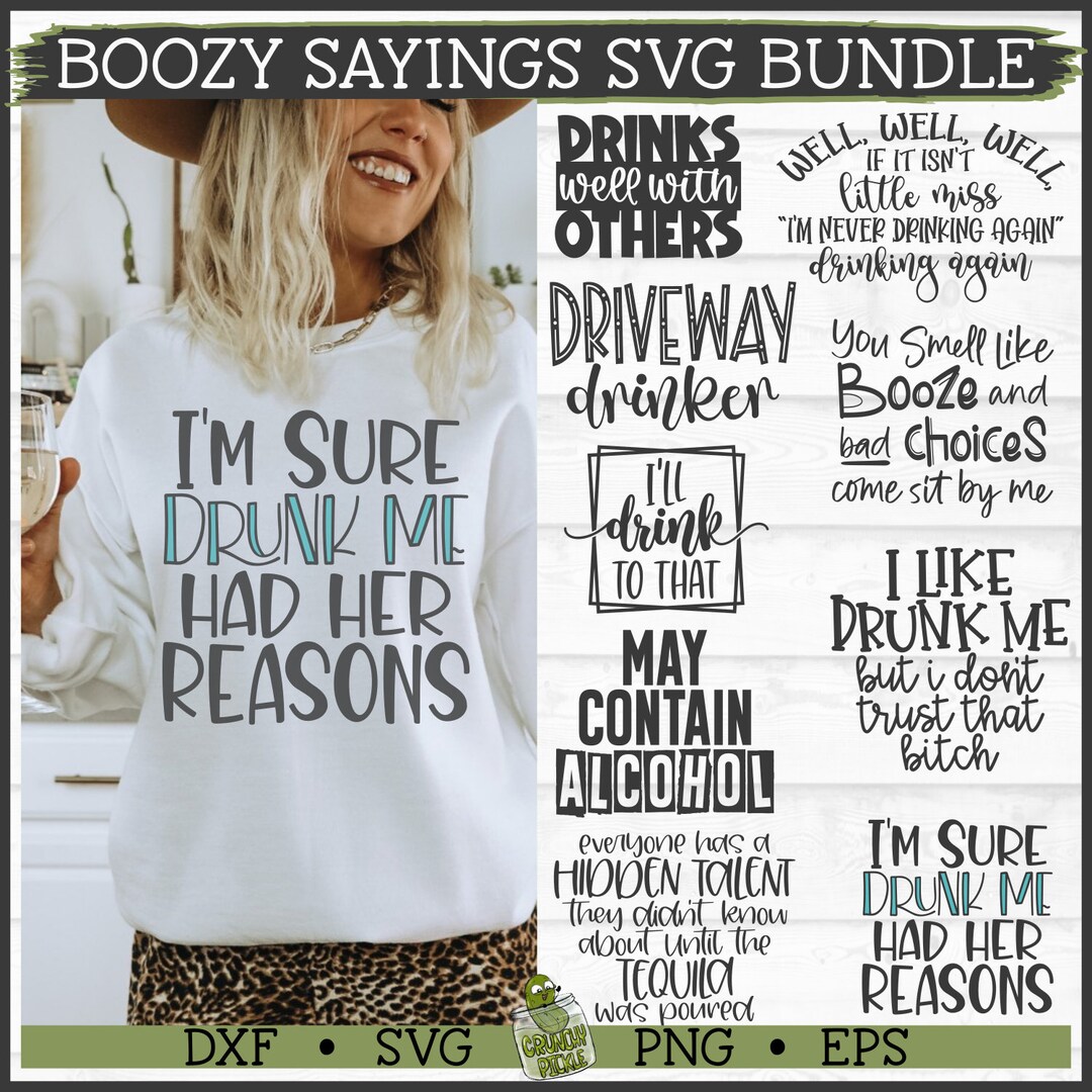 Boozy Sayings SVG Bundle, Dxf, Eps, Png, Alcohol Svg Bundle, Drinking ...