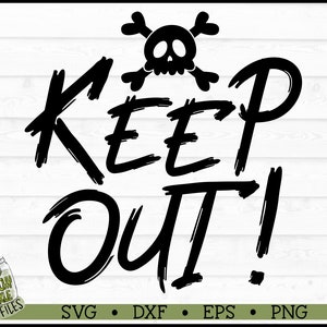 Keep Out Halloween Sign SVG File, Dxf, Eps, Png, Halloween Svg, Keep ...