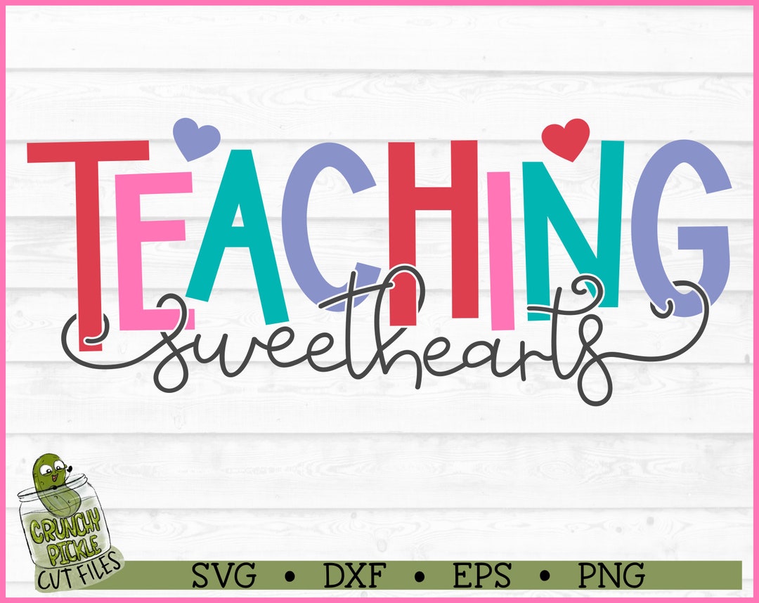Teaching Sweethearts Valentine SVG File, Dxf, Eps, Png, Valentine's Day ...