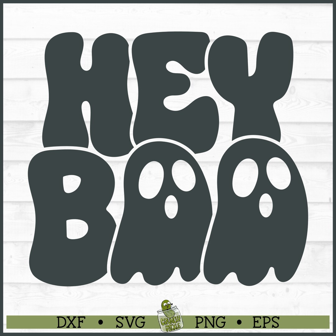 Hey Boo Ghosts SVG File, Dxf, Eps, Png, Halloween Svg, Hey Boo Svg, Boo ...