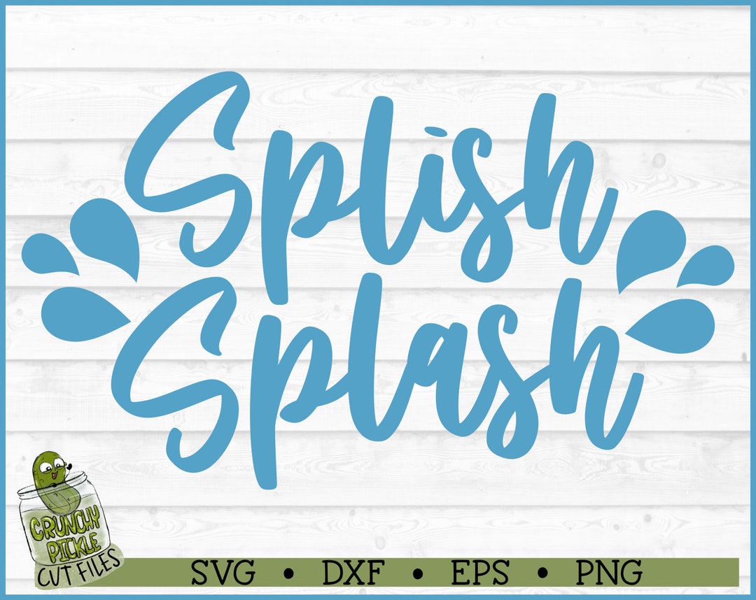 Splish Splash SVG File Dxf Eps Png Bathroom Sign Svg Wall - Etsy