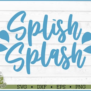 Splish Splash SVG File Dxf Eps Png Bathroom Sign Svg Wall - Etsy