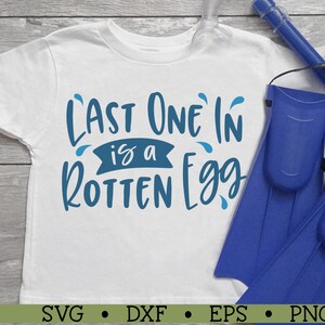 Last One In Is a Rotten Egg svg file dxf eps png Pool | Etsy