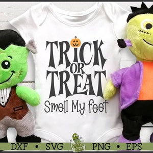 Trick or Treat Smell My Feet SVG File, Eps, Png, Halloween Svg, Trick ...