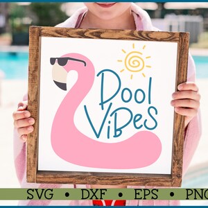Pool Vibes Flamingo SVG File, Dxf, Eps, Png, Summer Svg, Pool Svg ...