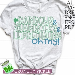 Rainbows Shamrocks Leprechauns Oh My Svg File St. | Etsy