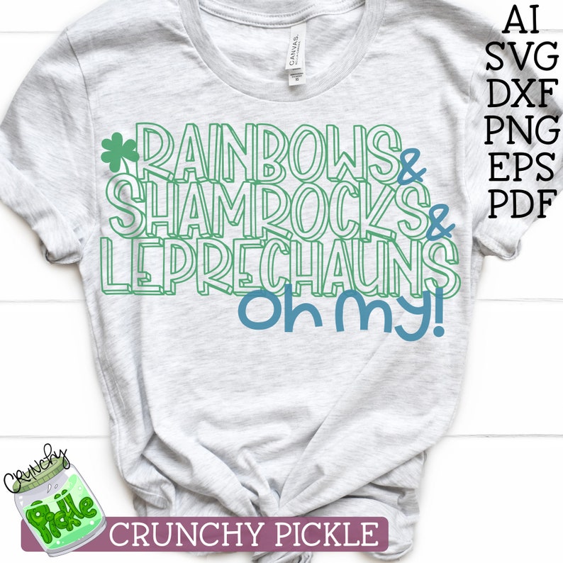 Rainbows Shamrocks Leprechauns Oh My svg file St. | Etsy