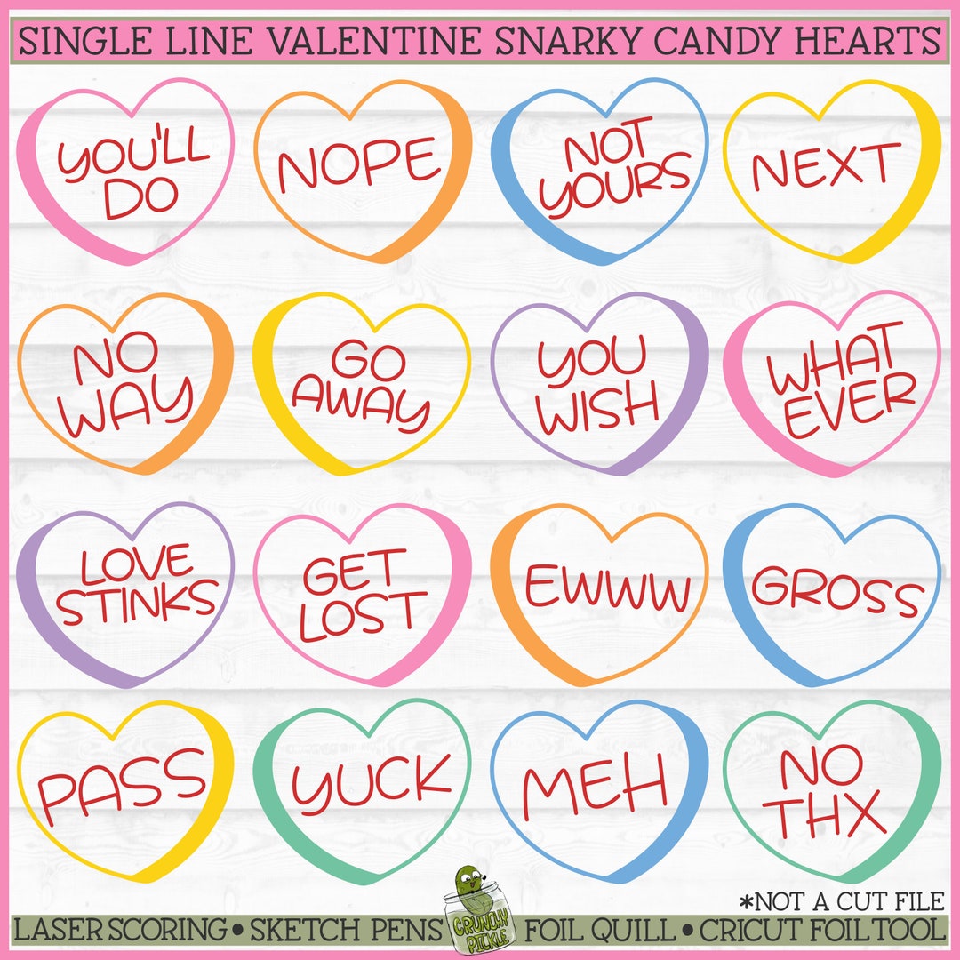 Foil Quill Valentine Snarky Candy Hearts SVG, Single Line Svg, Foil ...