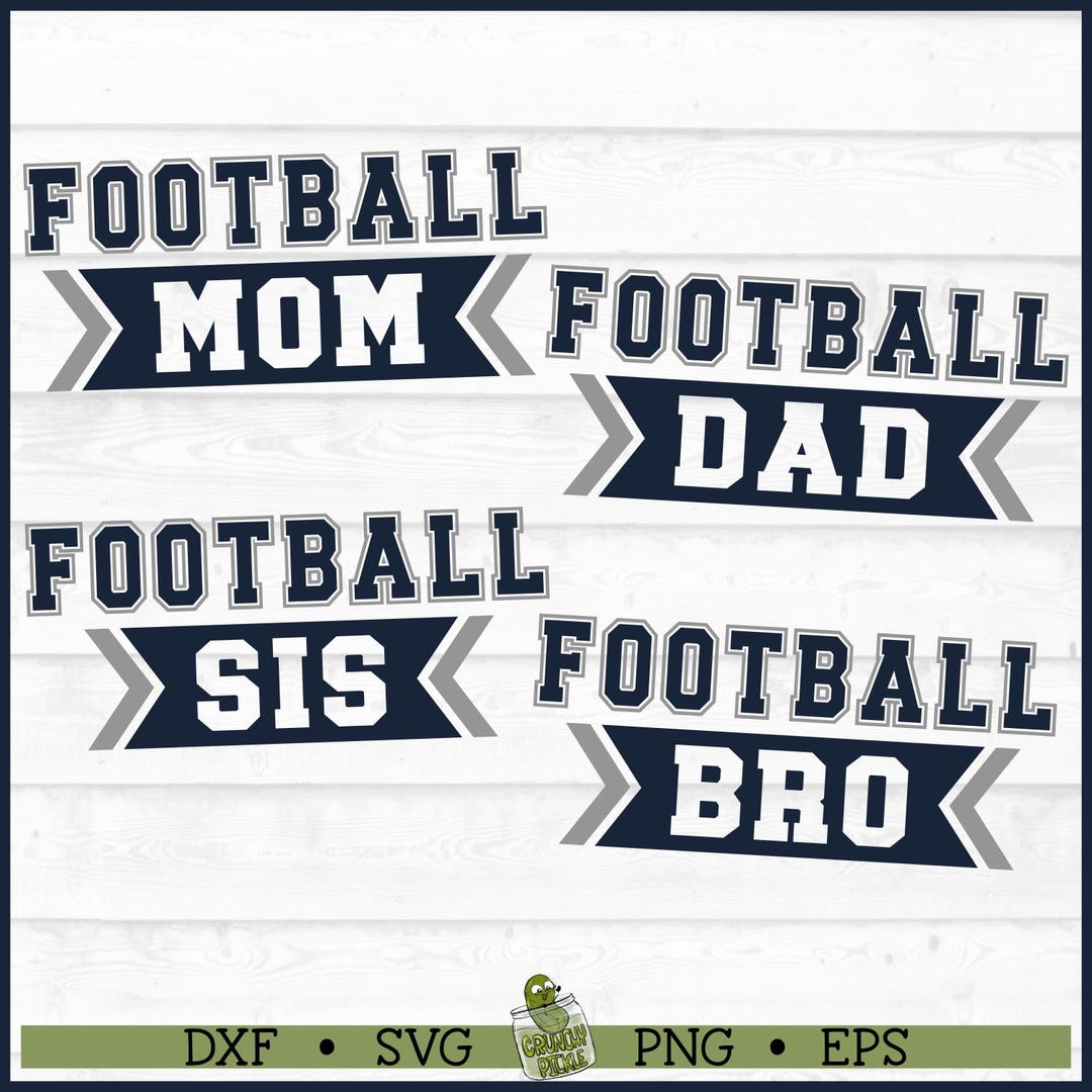 Football Family SVG Files, Dxf, Eps, Png, Football Svg, Football Mom ...