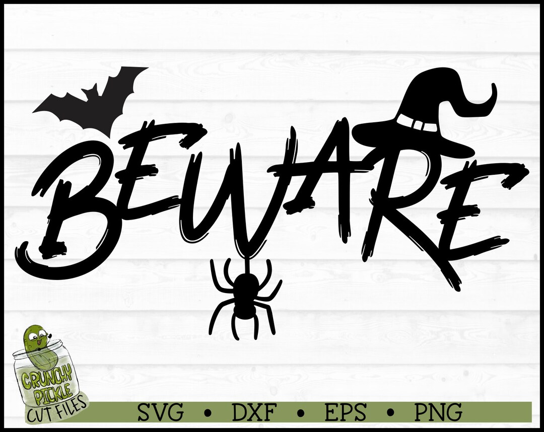 Beware Halloween Sign SVG File Dxf Eps Png Halloween Svg - Etsy