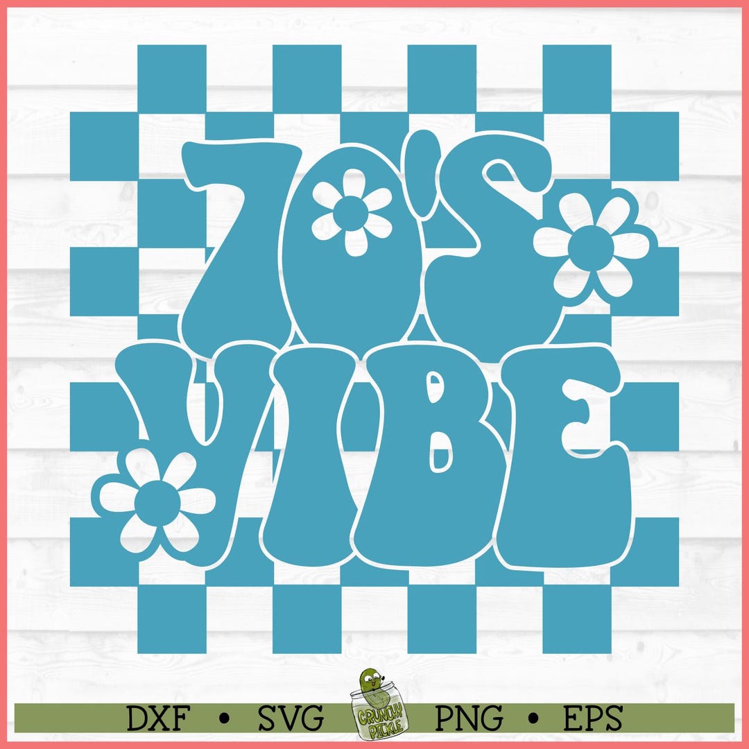 70's Vibe SVG Files, Eps, Png, Retro Svg, Hippie Svg, Boho Svg, Groovy ...