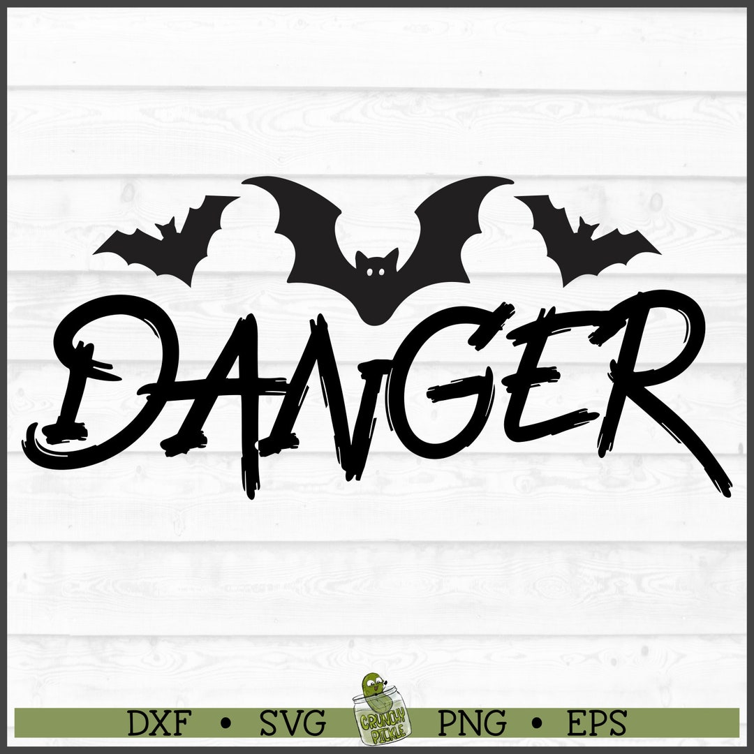 Danger Halloween Sign SVG File, Dxf, Eps, Png, Halloween Svg, Danger ...