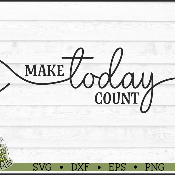 Make Today Count - Etsy