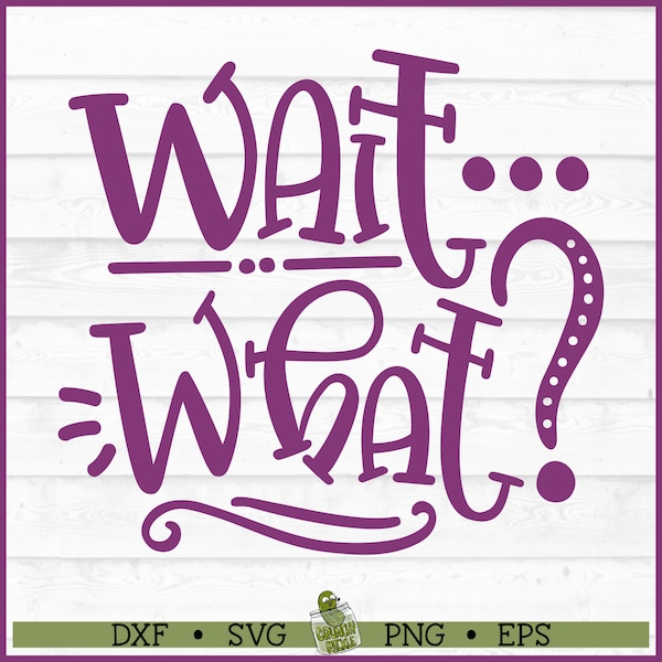 Wait What Png - Etsy