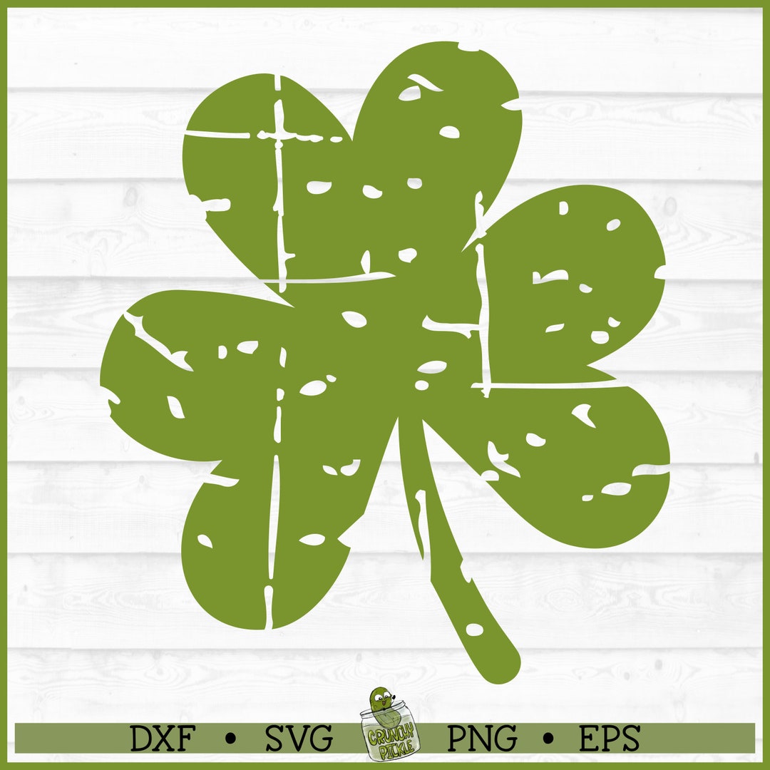 Distressed Shamrock SVG File, Dxf, Eps, Png, St Patrick's Day Svg ...