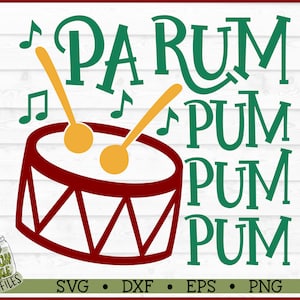Pa Rum Pum Pum Pum Christmas SVG File, Dxf, Eps, Png, Christmas Drum ...