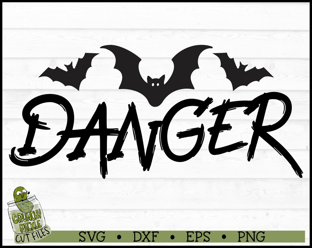Danger Halloween Sign SVG File, Dxf, Eps, Png, Halloween Svg, Danger ...