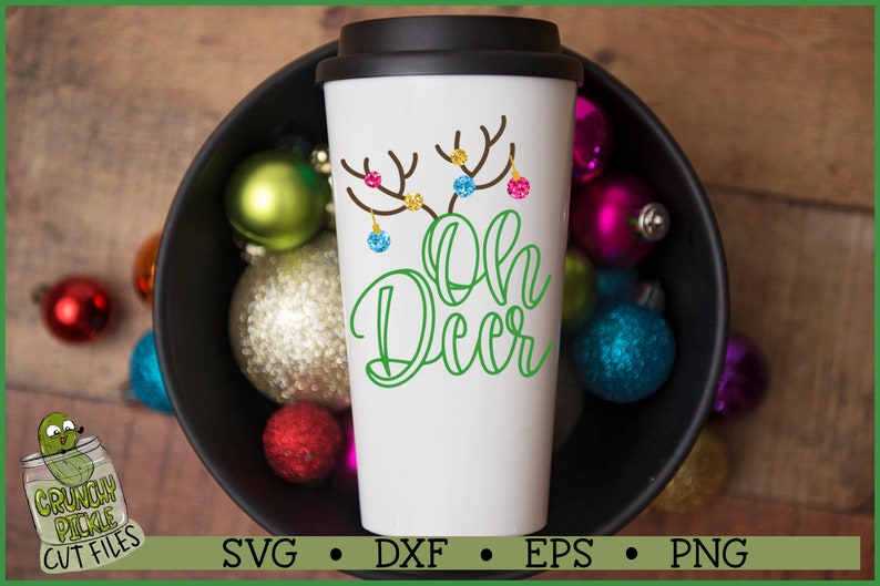 Oh Deer Christmas SVG File, Dxf, Eps, Png, Reindeer Antlers Svg ...